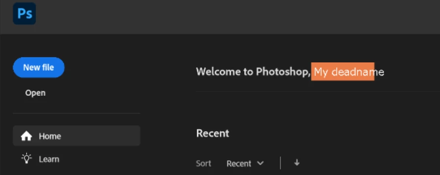 "Welcome to Photoshop" message deadnames me | Community
