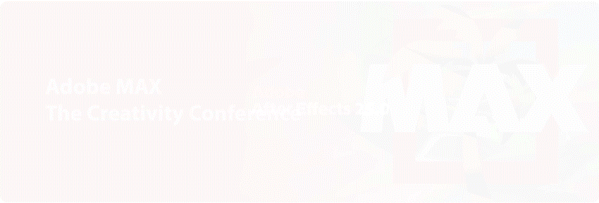 Welcome to Adobe Max 2024 and After Effects 25.0 | Community