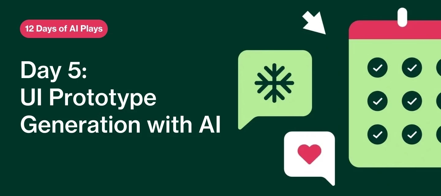 Day 5 of the 12 Days of AI Plays: UI Prototype Generation with AI ...