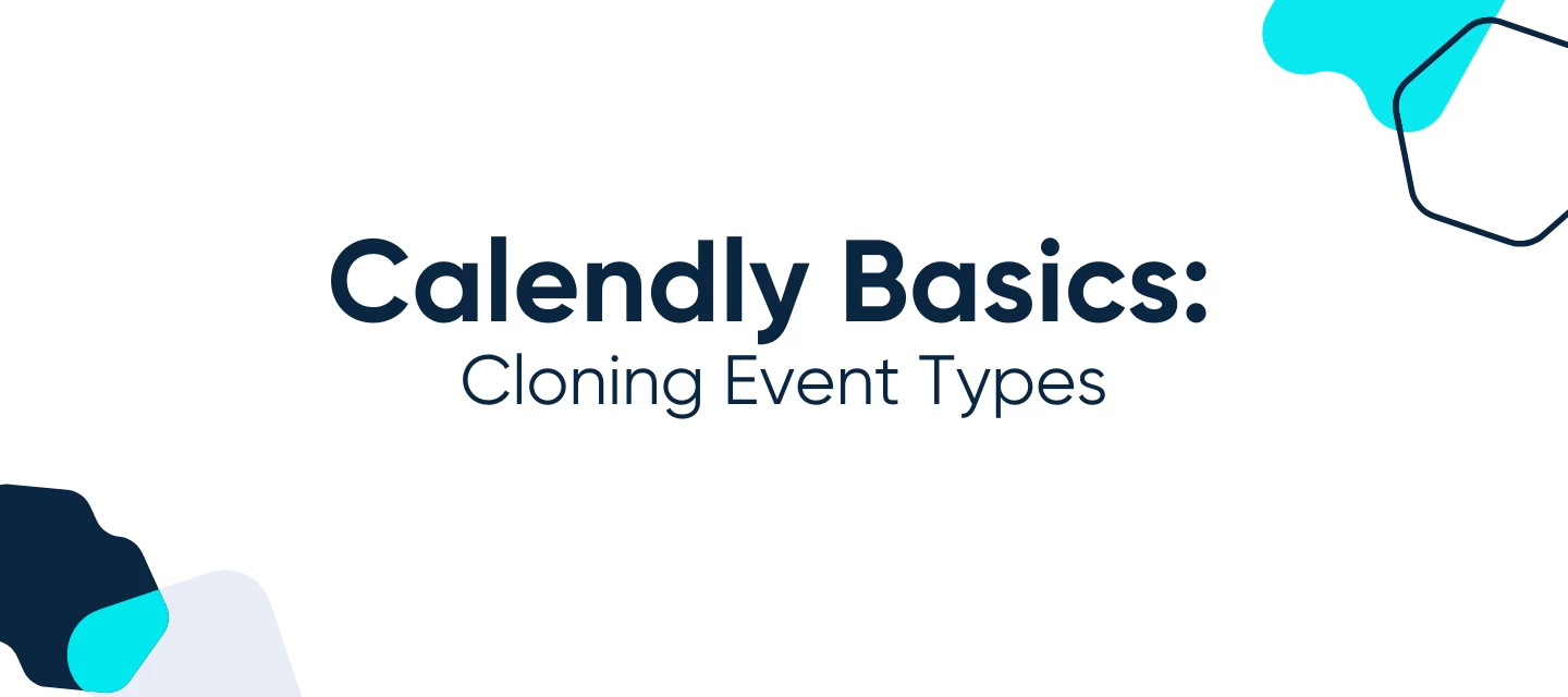 Calendly Basics: Cloning Event Types | Community