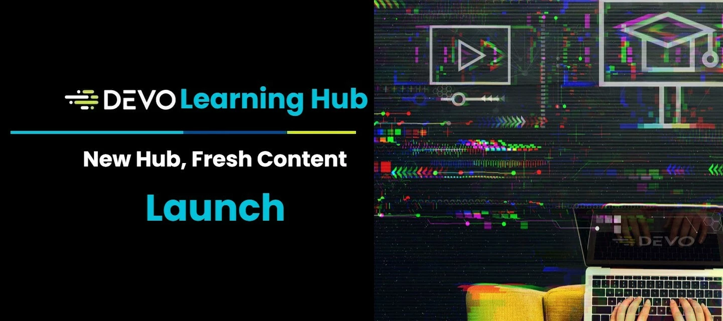 Devo Learning Hub Launch | Community