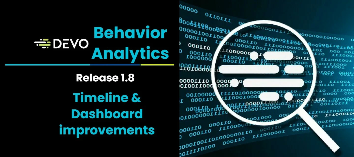 Devo Behavior Analytics release 1.8 | Community