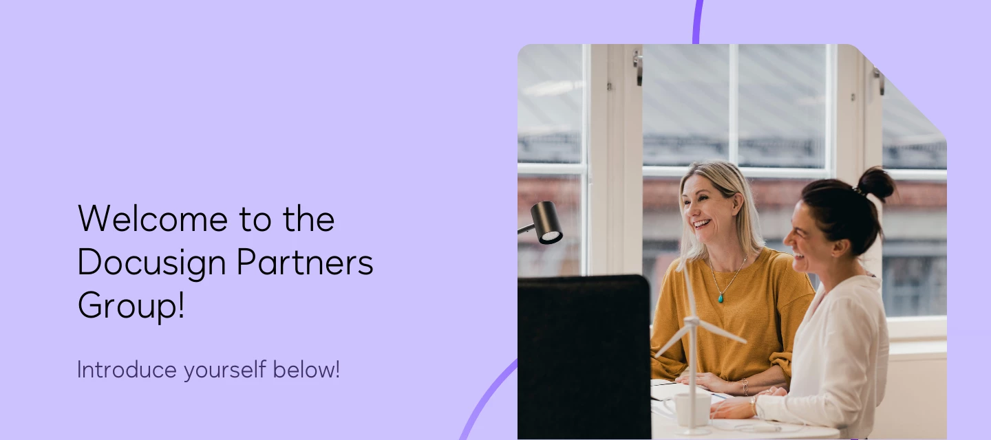 Welcome to the Docusign Partners Group! | Community