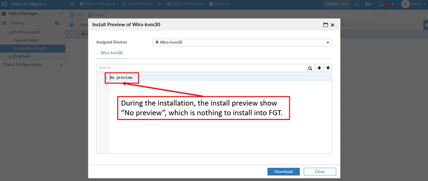 Troubleshooting Tip: FortiManager 'No preview' or 'No record found ...