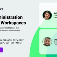 Make service desk administration easy with Workspaces | Freshworks Community