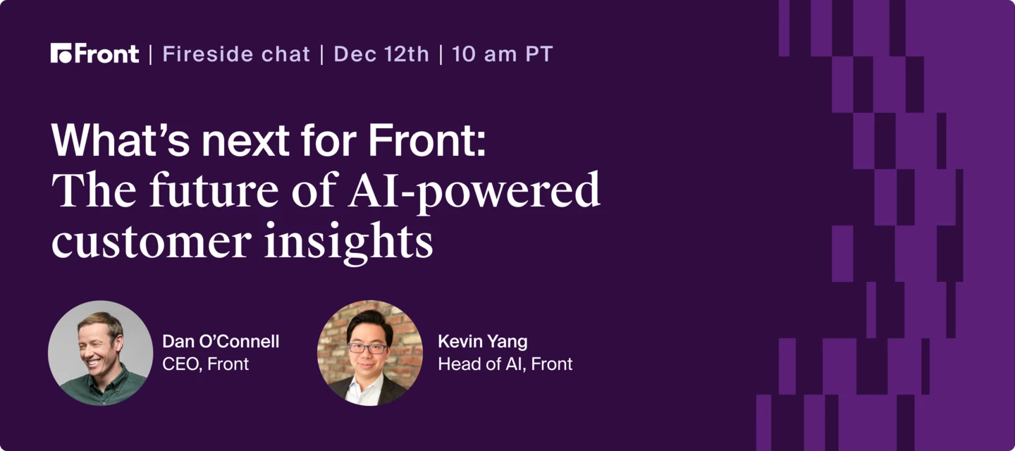 What’s next for Front: The future of AI-powered customer insights ...