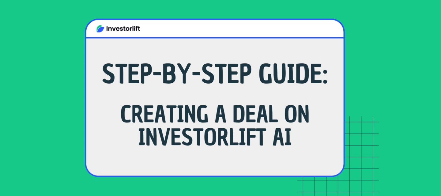 How to Create a Deal on Investorlift AI | Community