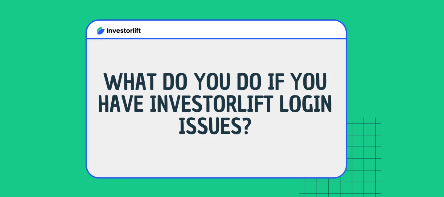 What do you do if you have Investorlift login issues? | Community