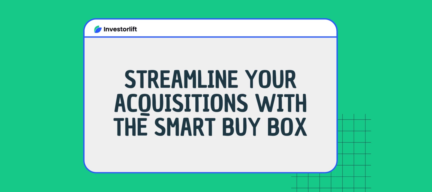 How to Use the Smart Buy Box on Investorlift | Community