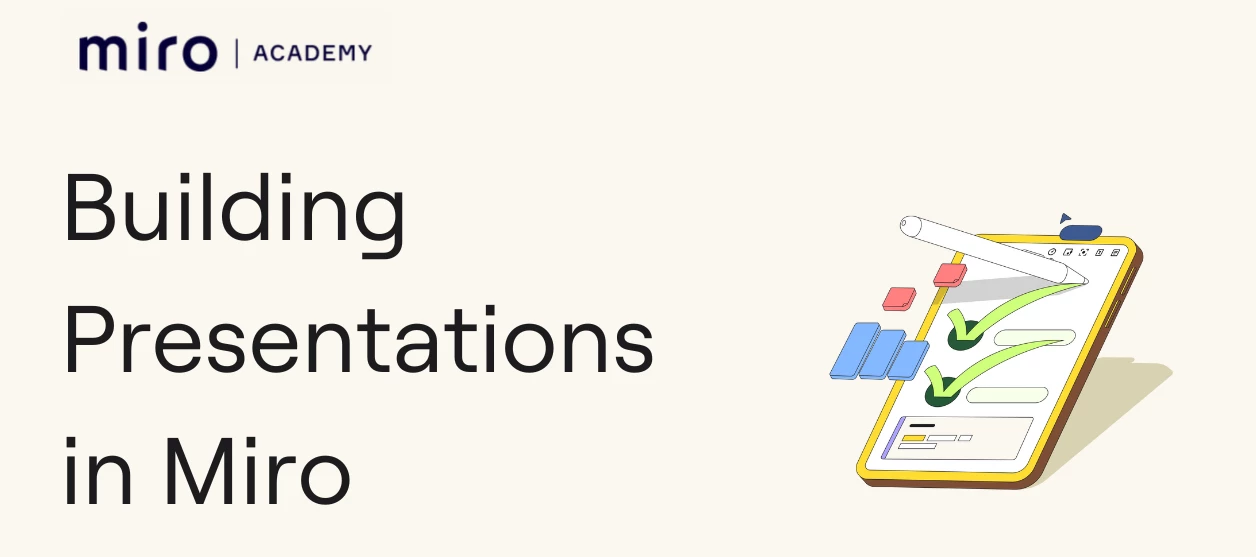 Building Presentations in Miro | Miro