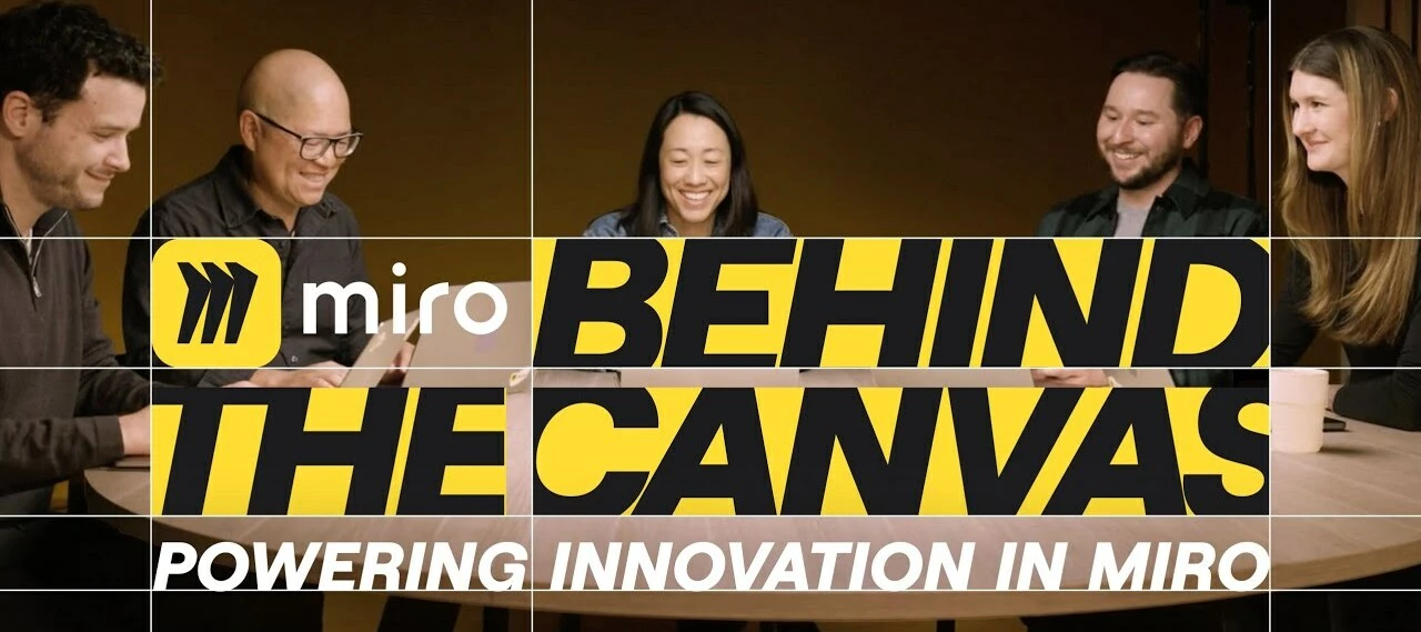 Behind the Canvas Highlights + Your Turn to Weigh In | Miro