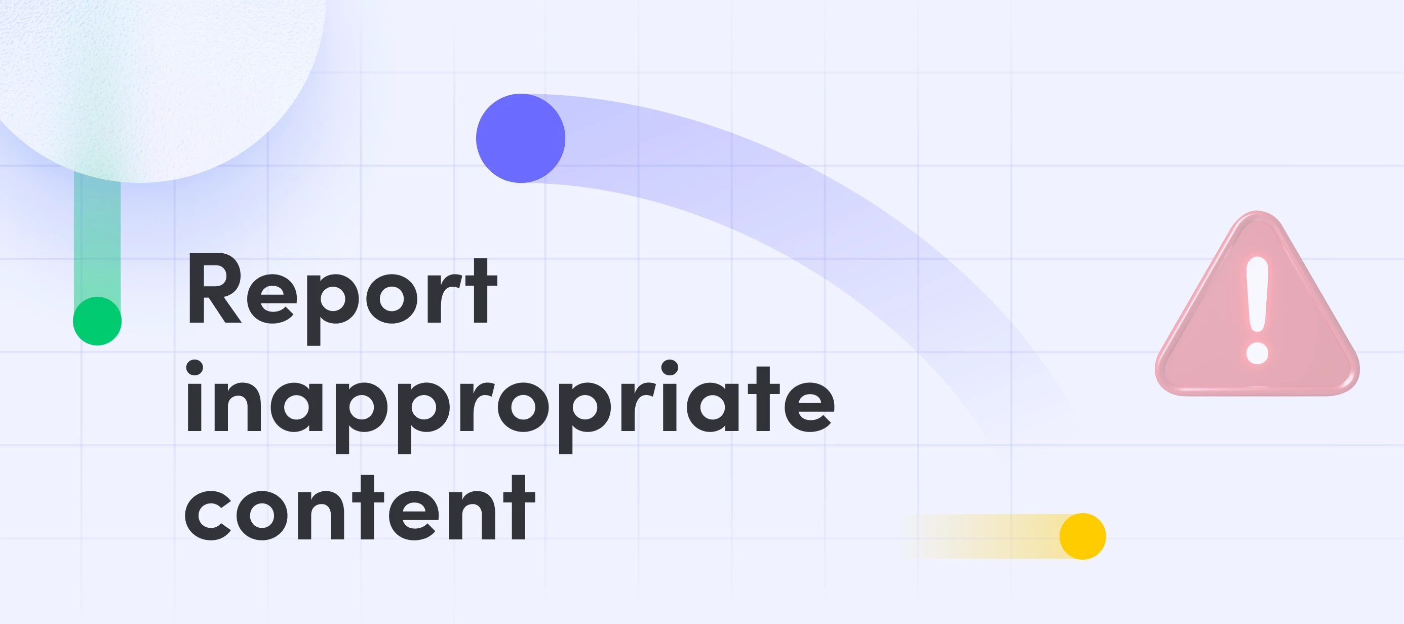 How to report inappropriate content | Community