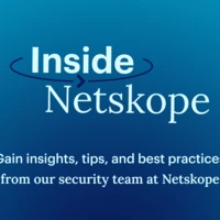 Inside Netskope Session 11 Recap: Identify, Troubleshoot, and Resolve ...