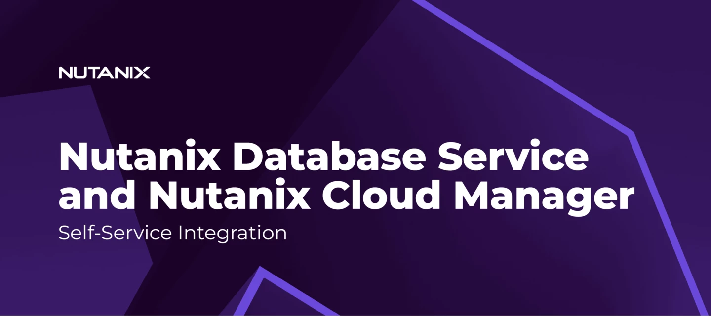 Unlock the Simplicity: Exploring the Nutanix Database Service (NDB) and ...