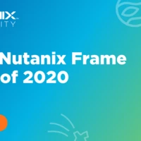 Top 10 Nutanix Frame Demos of 2020 | Nutanix Community