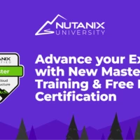 Advance Your Expertise with New Master-Level Training & Certification | Nutanix Community