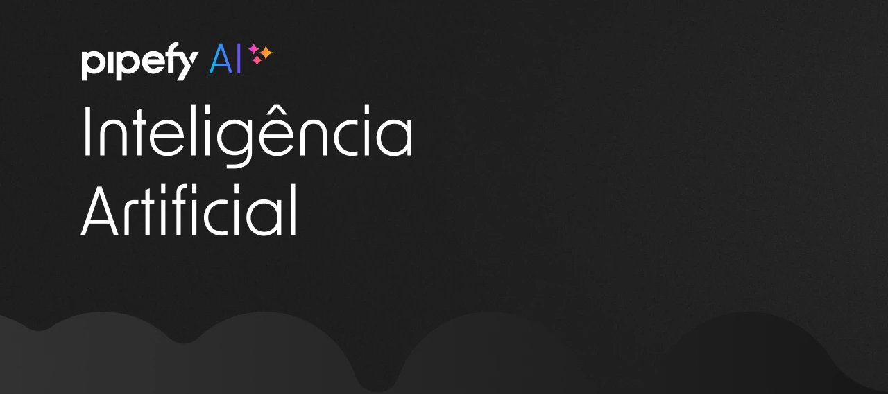 [NOVO] Curso Pipefy AI | Pipefy Community