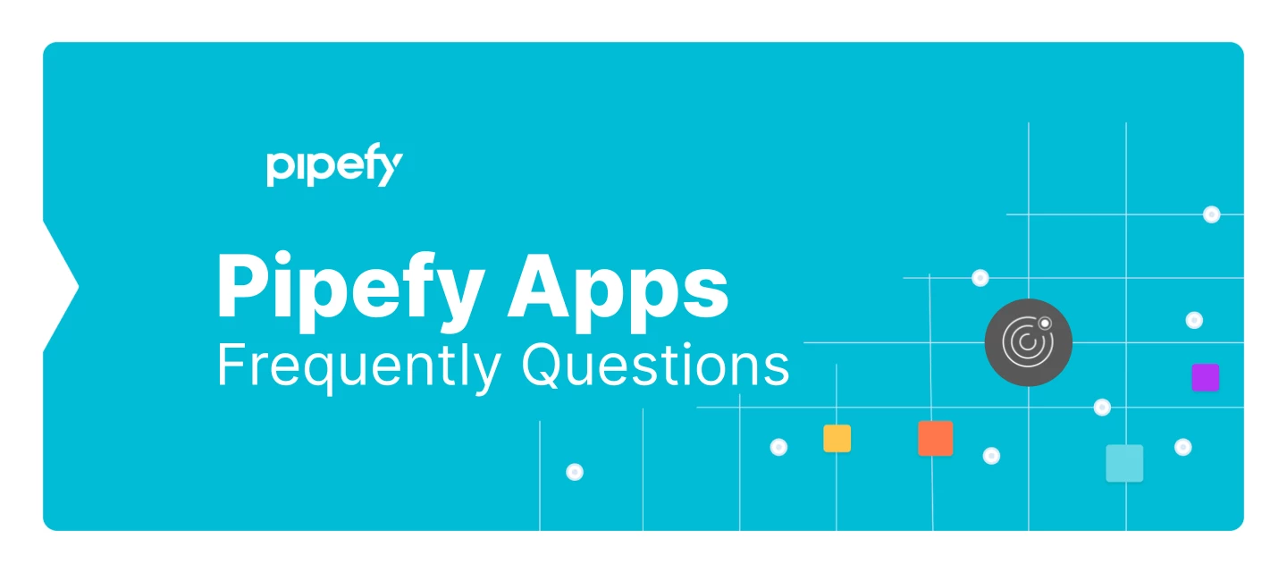 Frequently Asked Questions | Pipefy Community