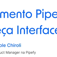🎥 Gravação Treinamento | Conheça Pipefy Interfaces | Pipefy Community