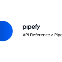 API Reference > Pipes | Pipefy Community