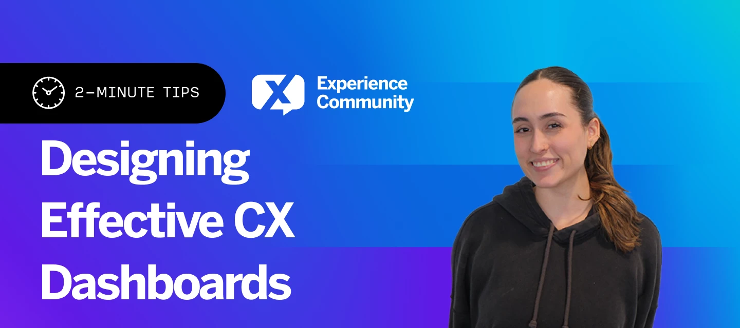 🕑 Designing Effective CX Dashboards: Layout and Flow | 2-Minute Tips ...