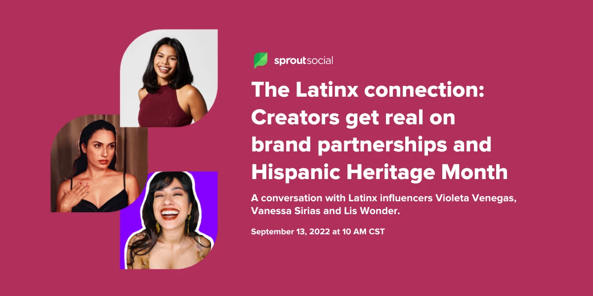The Latinx connection: Creators get real on brand partnerships and ...