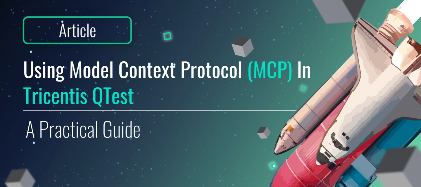 Using Model Context Protocol (MCP) in Tricentis qTest: A practical ...